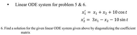 Solved Linear Ode System For Problem 5 And 6 X₁ X₁ X₂
