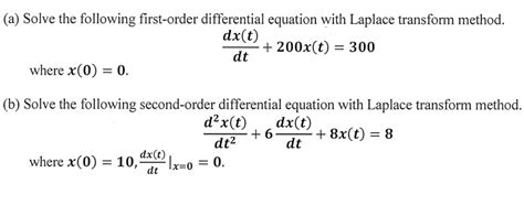 A Solve The Following First Order Differential Equation With Laplace