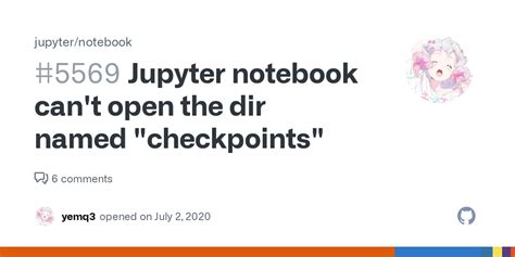Jupyter Notebook Cant Open The Dir Named Checkpoints · Issue 5569 · Jupyternotebook · Github