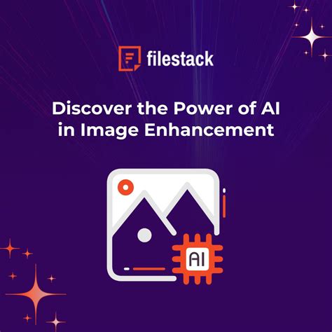 Filestack On Linkedin Imageenhancement Ai Innovation Professionaldevelopment Visualcontent