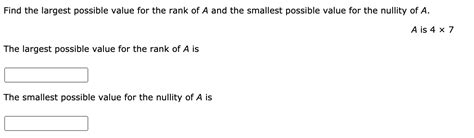Solved Find The Largest Possible Value For The Rank Of A And