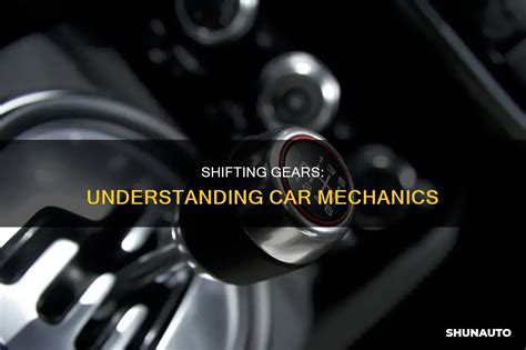 Shifting Gears: Understanding Car Mechanics | ShunAuto