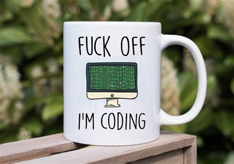 Fuck Off Im Coding Coder Mug Programmer T Rude Mug Etsy Uk