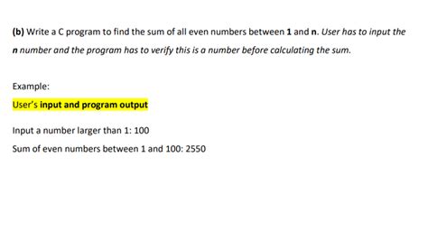 Solved B Write A C Program To Find The Sum Of All Even