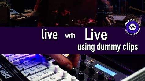 4 Performing With Ableton Live Using Dummy Clips Youtube