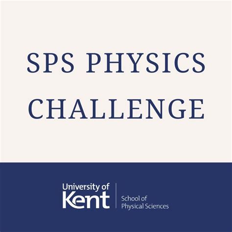 Physics Challenge School Of Physical Sciences At Kent Blog