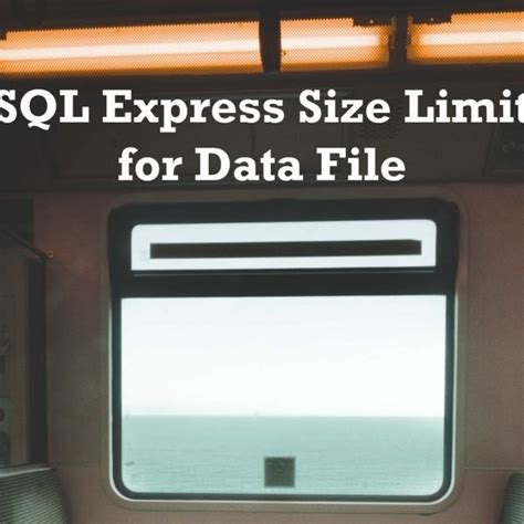 Sql Server Database Size Limitation In Sql Express Sql Authority