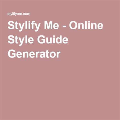 Stylify Me Style Guides Style Fashion Online