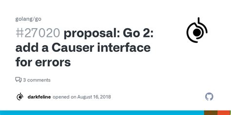 Proposal Go 2 Add A Causer Interface For Errors · Issue 27020