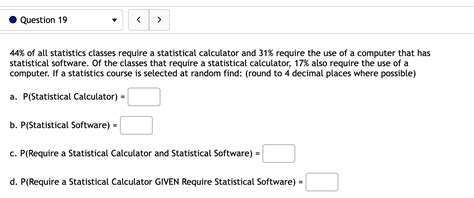 Solved 44 Of All Statistics Classes Require A Statistical