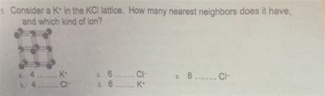 Solved 5 Consider A K In The Kcl Lattice How Many Nearest