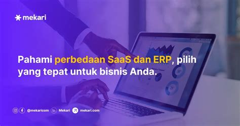 Perbedaan Saas Vs Erp Mana Yang Sesuai Untuk Bisnis Anda