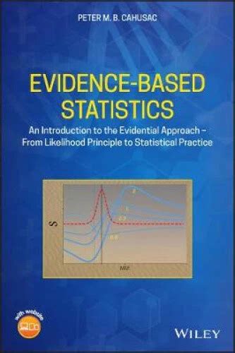 Evidence Based Statistics An Introduction To The Evidential Approach