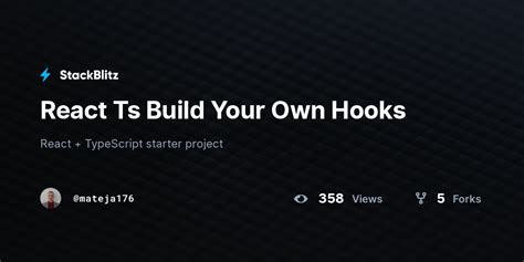 React Ts Build Your Own Hooks Stackblitz