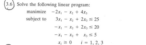 solved solve the following linear program maximize 2x