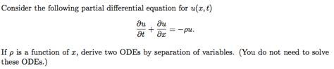 Partial Differential Equations Separation Of Variables To Get Two Separate Odes Mathematics