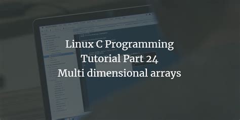 C Programming At Linux Tutorials