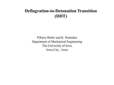 Ppt Flame Acceleration And Transition From Deflagration To Detonation