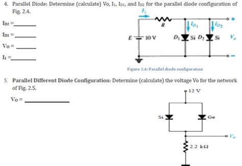 Solved Parallel Diode Determine Calculate Vo I1 Ini And Id2