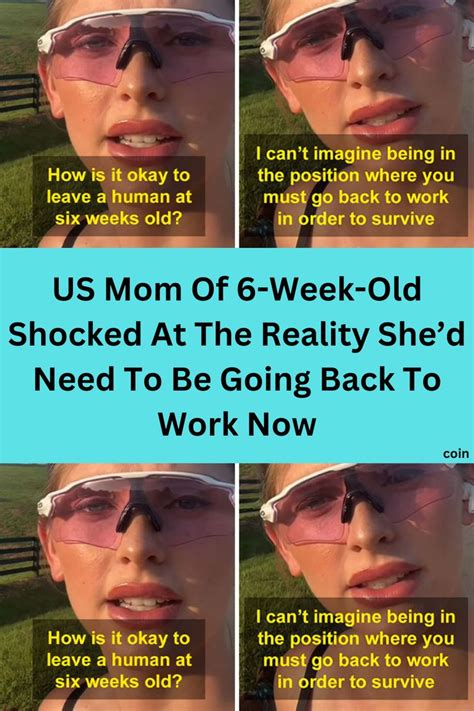 Us Mom Of 6 Week Old Shocked At The Reality Shed Need To Be Going Back