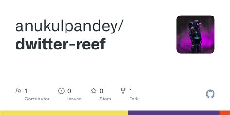 Github Anukulpandey Dwitter Reef