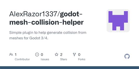 Github Alexrazor1337godot Mesh Collision Helper Simple Plugin To Help Generate Collision