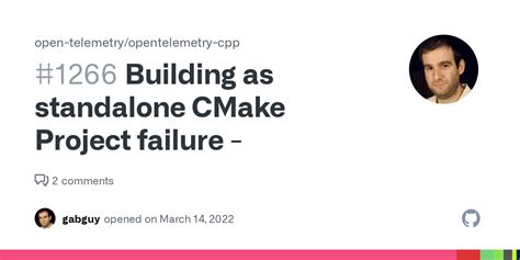 Building As Standalone CMake Project Failure Issue Open Telemetry Opentelemetry Cpp