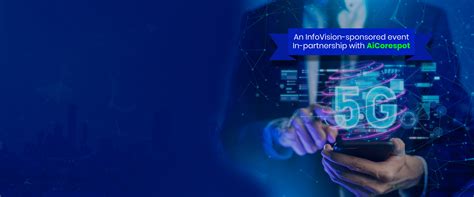 How 5g Is Transforming The Telecom Industry Infovision