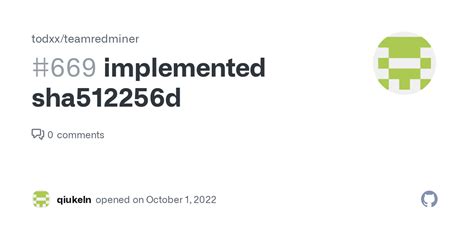 implemented sha512256d · issue 669 · todxx teamredminer · github