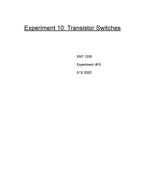 Lab Report Experiment Transistor Switches Experiment Transistor Switches EMT