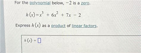Solved For The Polynomial Below 2 ﻿is A