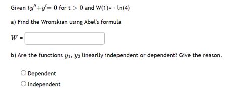 solved given ty′′ y′ 0 for t 0 and w 1 −ln 4 a find the