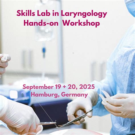 Skills Lab In Laryngology Hands On Workshop 19 20 Sep 2025 Medical Voice Center