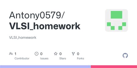 GitHub Antony VLSI Homework VLSI Homework