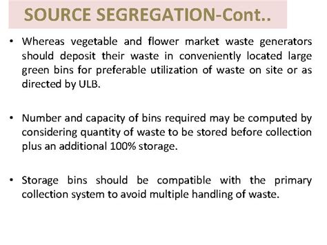 SOLID WASTE MANAGEMENTSOURCE SEGREGATION SOURCE SEGREGATION The SWM