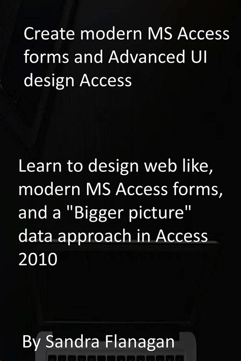 Create Modern MS Access Forms And Advanced UI Design Access Learn To Design Web Like Modern MS