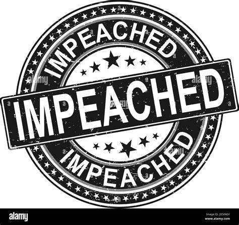 Impeach Rubber Ink Stamp Set Over A White Background Stock Vector Image