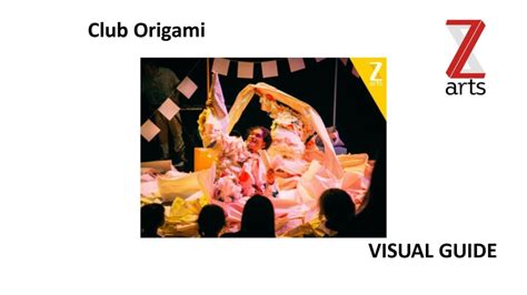 Visual Guide Club Origami Z Arts