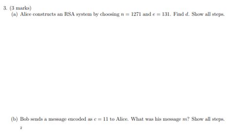 solved 3 3 marks a alice constructs an rsa system by