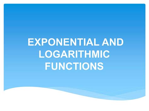 Exponential And Logrithmic Functions Pptx Physics Science