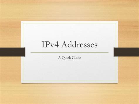 ipv4 addresses a quick guide ppt download