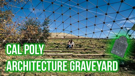 Cal Poly Architecture Graveyard 1112020 Youtube