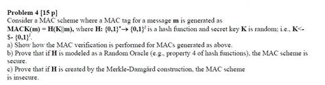 Problem 4 15 P Consider A Mac Scheme Where A Mac