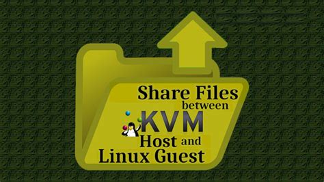 Setup A Shared Folder Between Kvm Host And Guest Youtube