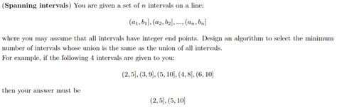 Solved Spanning Intervals You Are Given A Set Of N