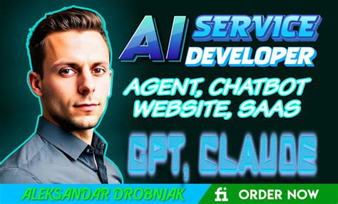 Build Ai Agent Ai Saas Ai Chatbot Ai Website Ai Model Using Gpt Llm Claude By Drobnjak8