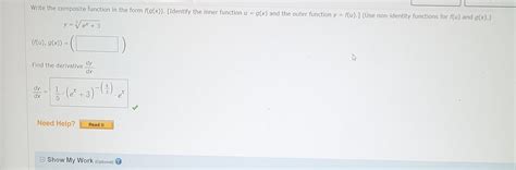 Solved Write The Composite Function In The Form F G X