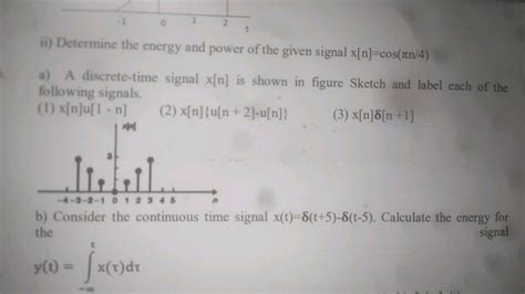 Ii Determine The Energy And Power Of The Given Signal X N Cos P