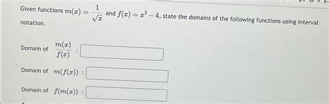 solved given functions m x 1x2 ﻿and f x x2 4 ﻿state the