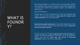Palantir Foundry Introduction PPTX Palantir Foundry Introduction PPTX